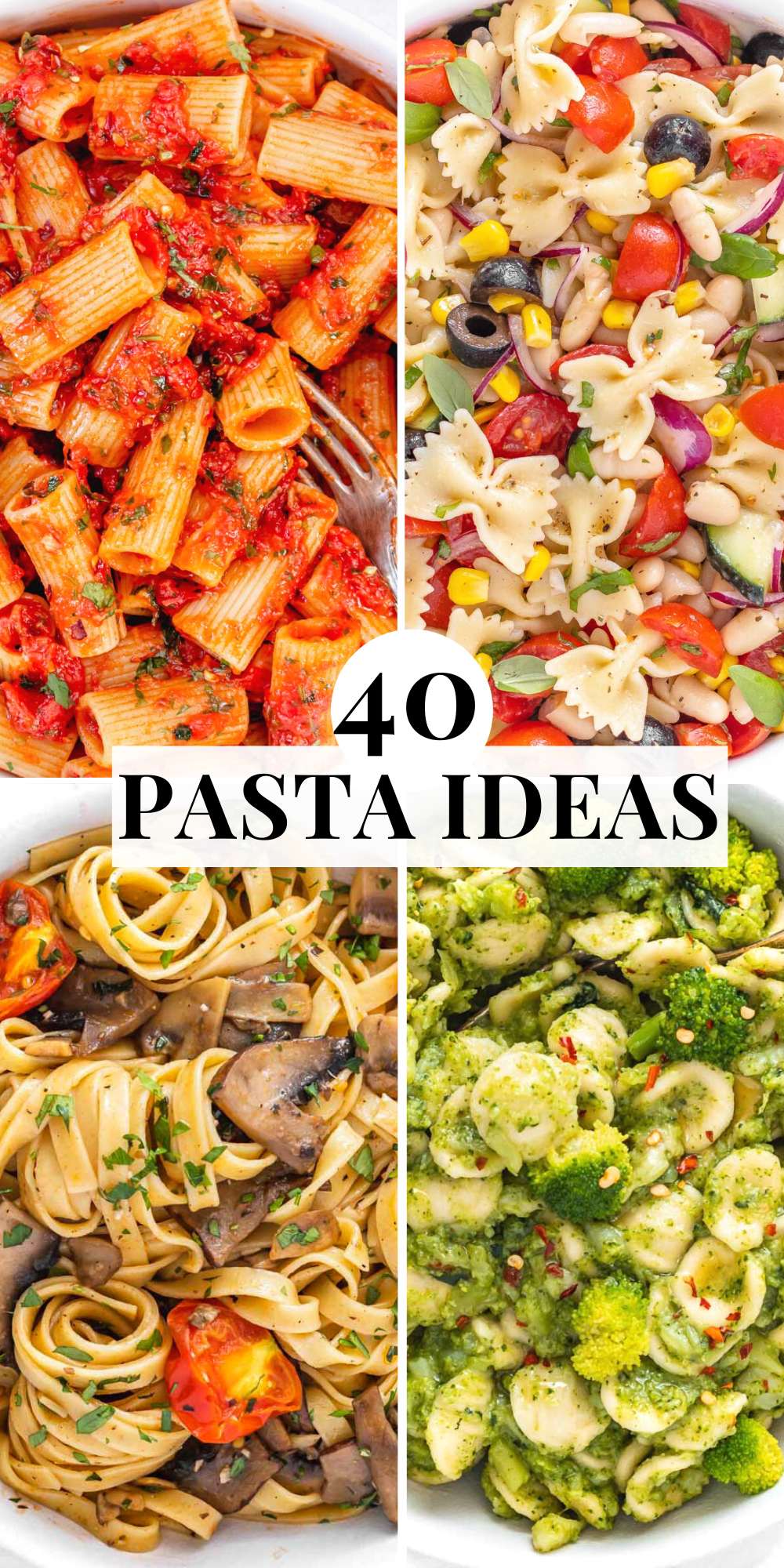 Wholesome Meals for Busy Weeknights: 40 Easy Pasta Ideas