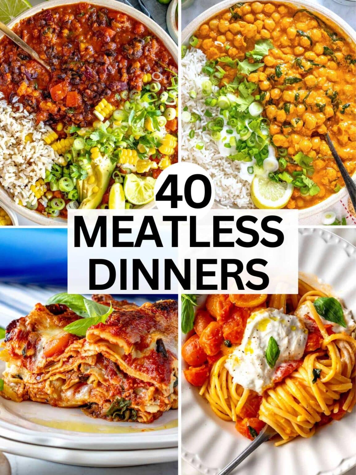 40 Easy Meatless Dinner Ideas - The Plant Based School