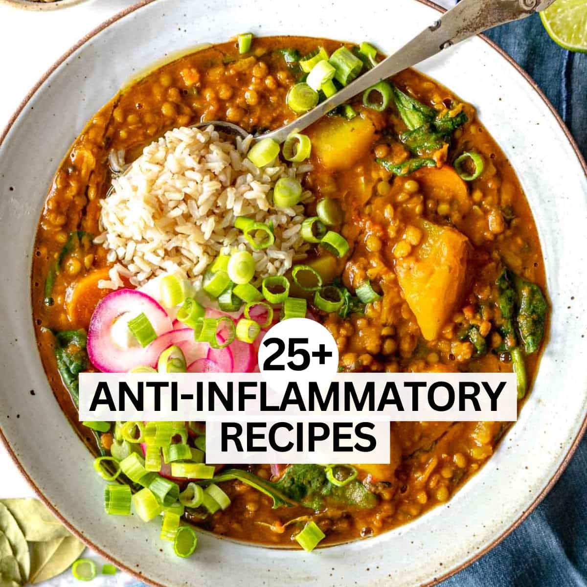 25 Anti-Inflammatory Recipes to Help you Feel your Best