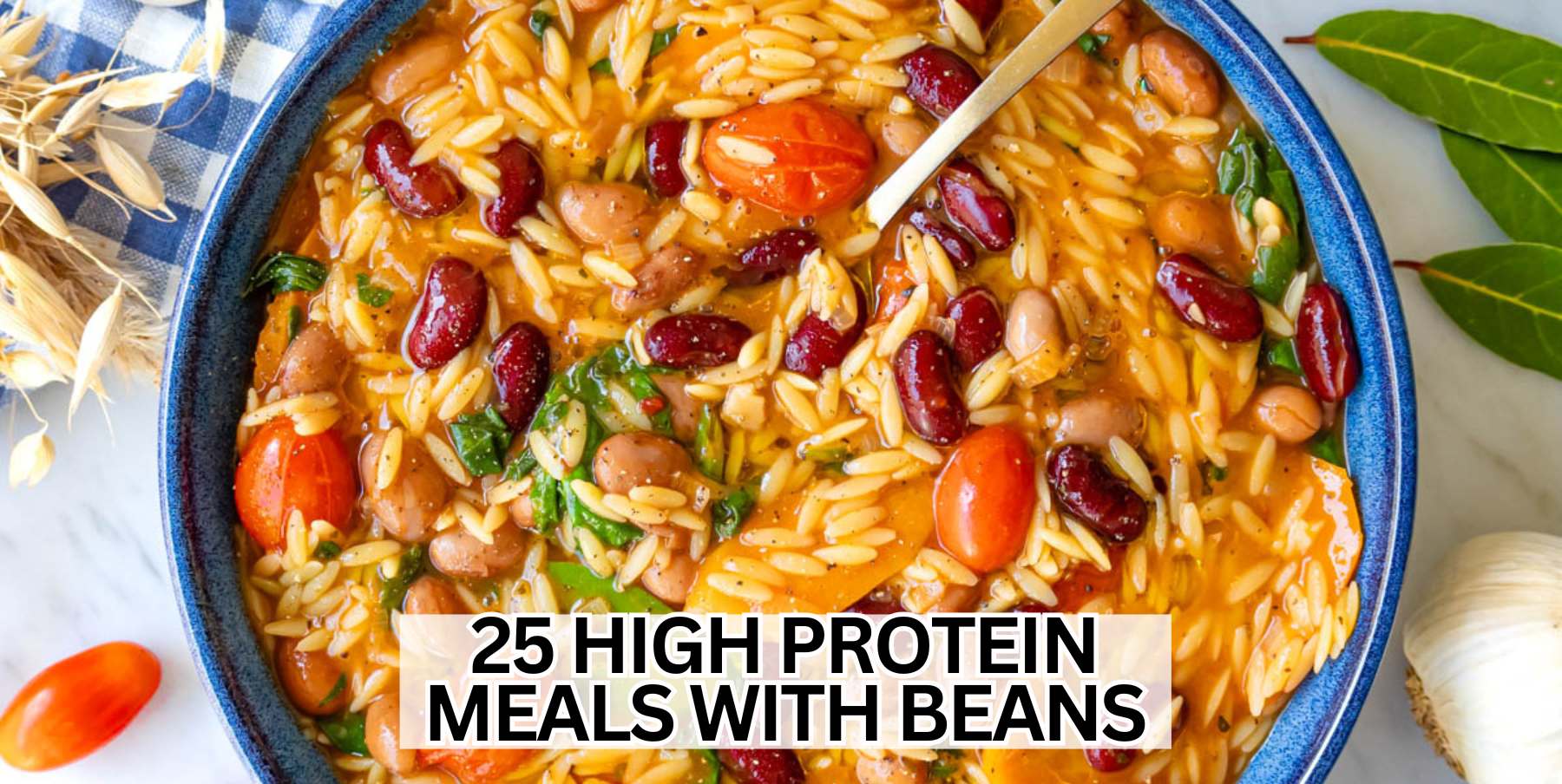 25 High-Protein Bean Recipes (Ready in 30 Mins) - The Plant Based School